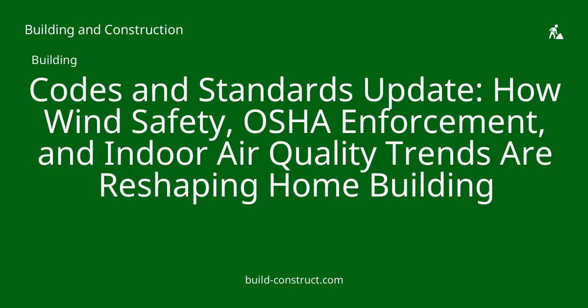 Codes and Standards Update: How Wind Safety, OSHA Enforcement, and ...